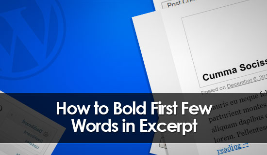 How to Bold First Few Words in Excerpt